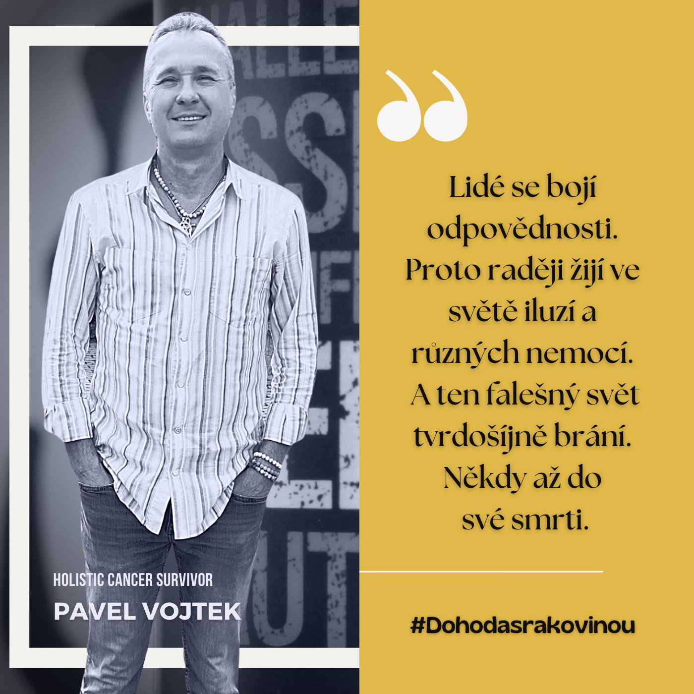 [Krátké zamyšlení z Blogu] Oběť ve světě iluzí anebo tvůrce? :: Pavel Vojtek a Moje cesta